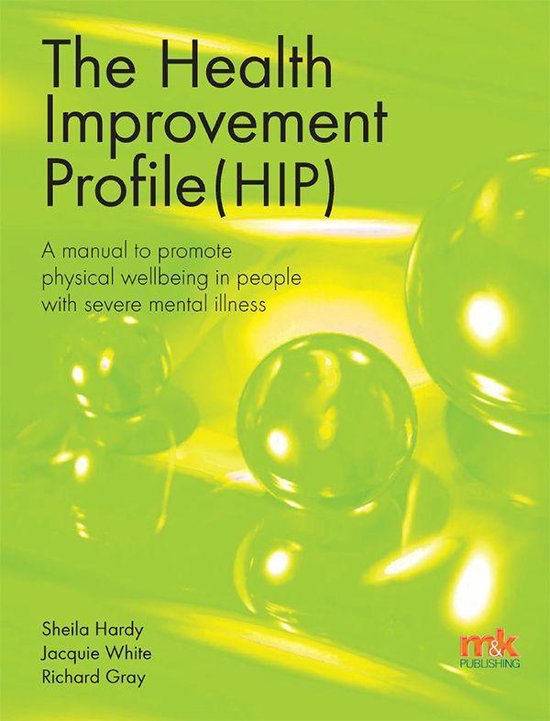 The Health Improvement Profile: A manual to promote physical wellbeing ...