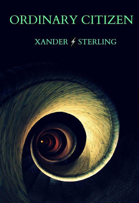 Ordinary Citizen series 1 - Ordinary Citizen (ebook), Xander Sterling ...