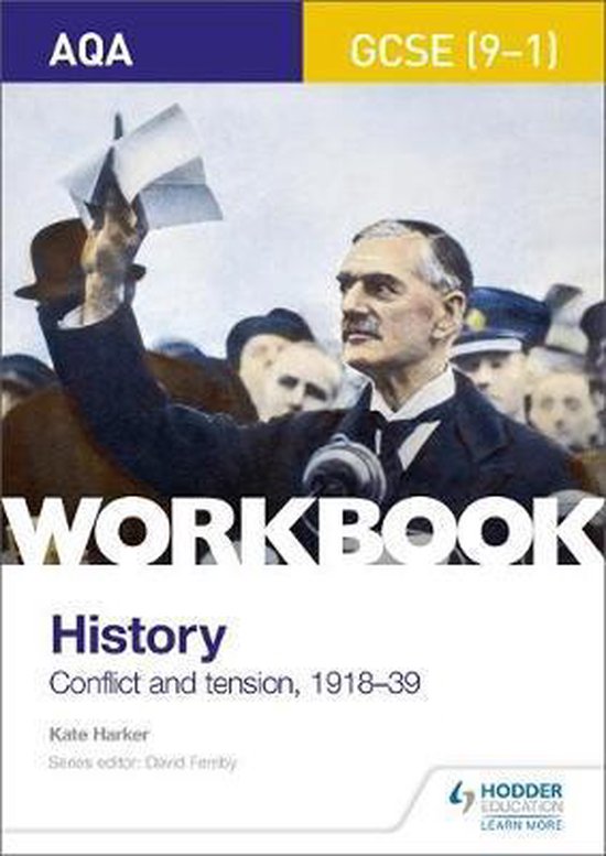 AQA GCSE (9-1) History Workbook: Conflict and Tension, 1918-1939 ...
