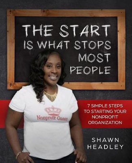 The Start Is What Stops Most People | 9781727575996 | Shawn Headley ...