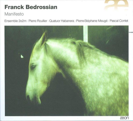 Franck Bedrossian/Manifesto, Pascal Contet | CD (album) | Muziek | bol.com