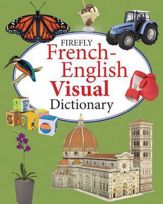 Firefly French-English Visual Dictionary, Nancy Foran | 9781770856219 | Boeken | bol.com
