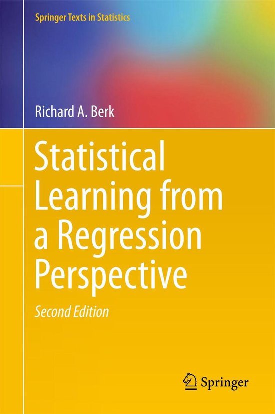Springer Texts In Statistics Statistical Learning From A Regression