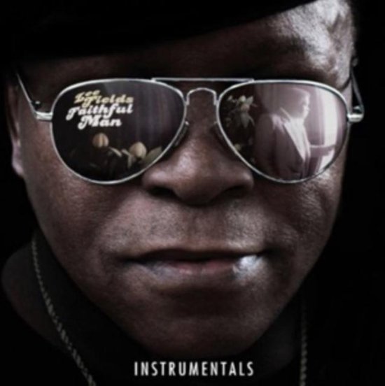 Faithful Man [Instrumentals], Lee Fields & The Expressions | LP (album ...