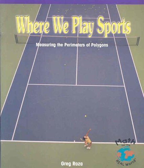 Where We Play Sports | 9780823988952 | Greg Roza | Boeken | bol.com