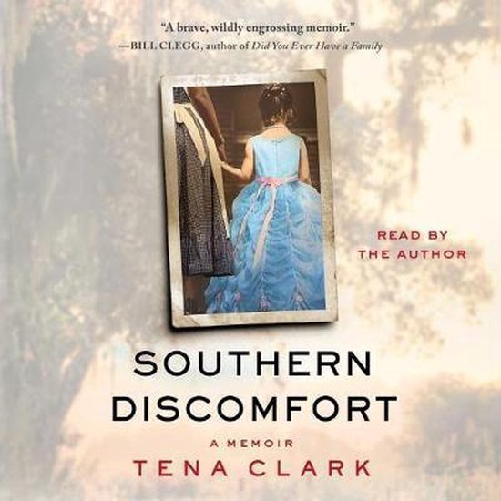 Southern Discomfort: A Memoir, Tena Clark | 9781508264101 | Boeken ...
