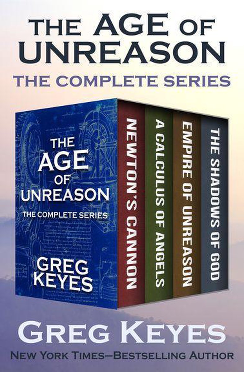 The Age of Unreason - The Age of Unreason (ebook), J. Gregory Keyes | 9781504049634 |... | bol