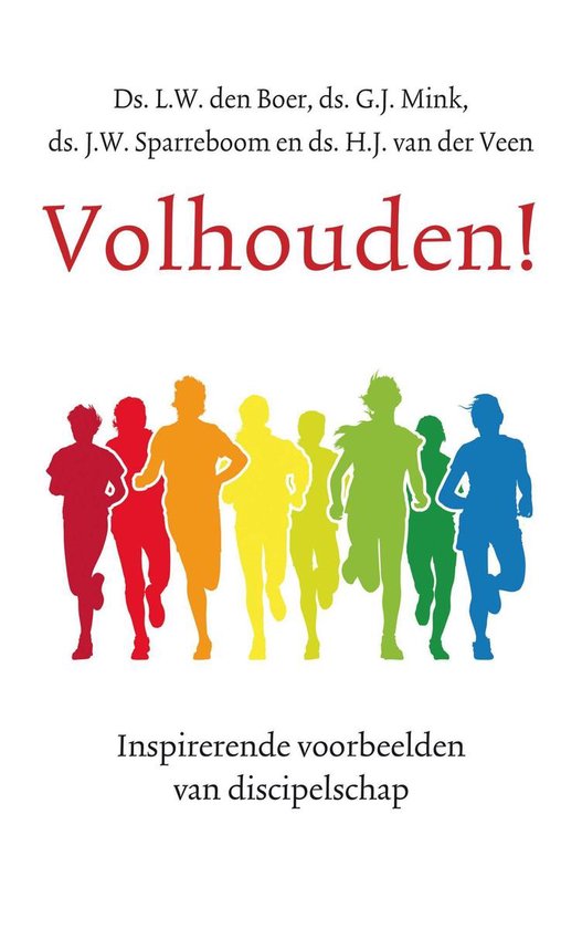 Volhouden! (ebook), L.W. den Boer | 9789023955801 | Boeken | bol.com