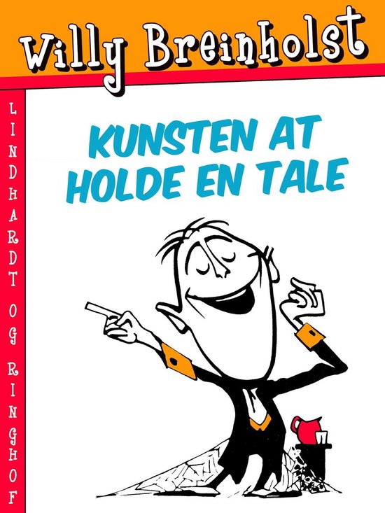 Kunsten at holde en tale (ebook), Willy Breinholst | 9788711743683 ...