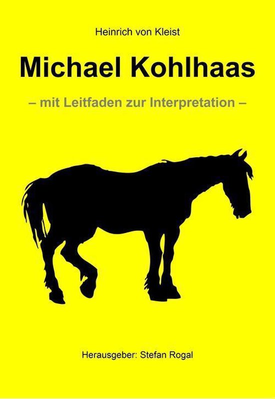 Michael Kohlhaas (ebook), Heinrich Von Kleist | 9783847677604 | Boeken ...