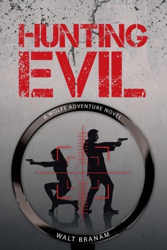 Hunting Evil, Walt Branam | 9781458219176 | Boeken | bol