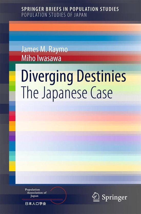 SpringerBriefs in Population Studies - Diverging Destinies (ebook ... SpringerBriefs in Population Studies - Diverging Destinies (ebook ...