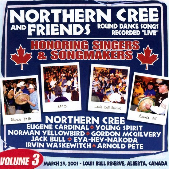 Honoring Singers & Songmakers 3, Northern Cree Singers & Friends | CD ...