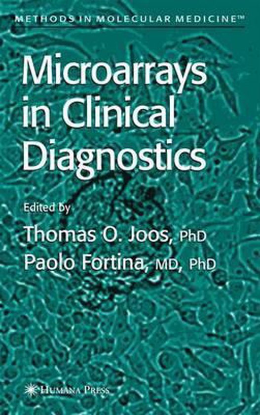 Methods in Molecular Medicine- Microarrays in Clinical Diagnostics ...