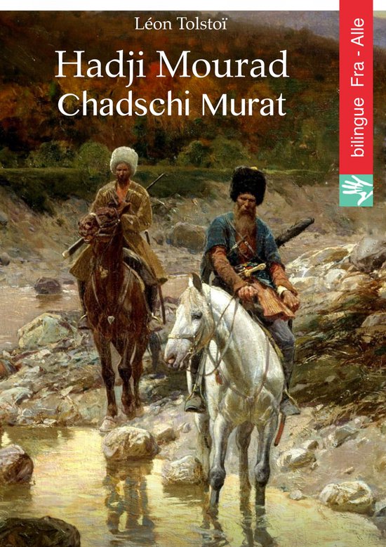 Hadji Mourad (Français Allemand édition illustré) (ebook), León Tolstói ...