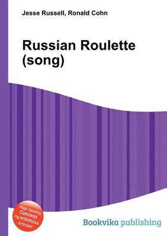Russian Roulette (song), Jesse Russell | 9785510660906 | Boeken | bol.com