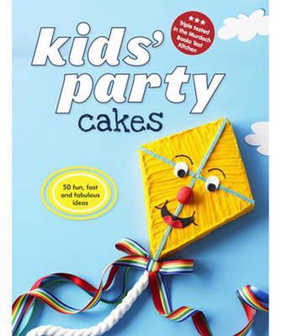 Kids' Party Cakes, Murdoch Books Test Kitchen | 9781742665412 | Boeken ...