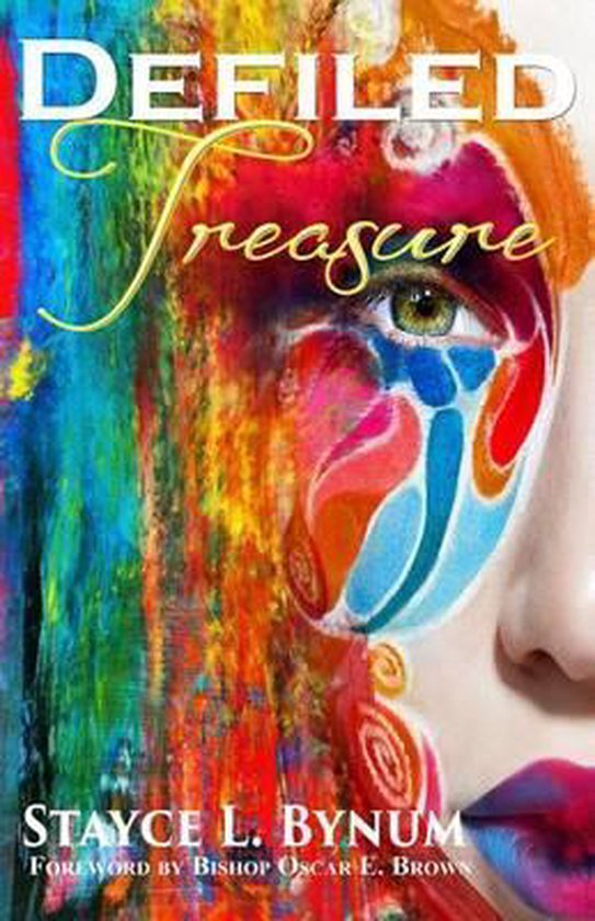 Defiled Treasure, Stayce L Bynum | 9780692208250 | Boeken | bol.com