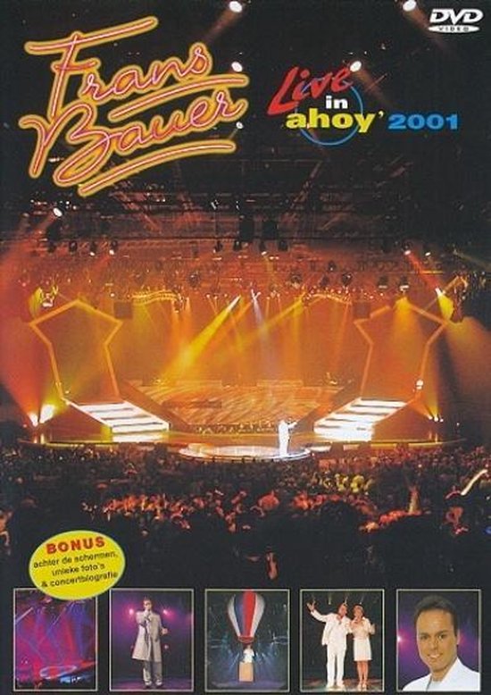 Frans Bauer - Live in Ahoy 2001 (Dvd), Frans Bauer | Dvd's | bol