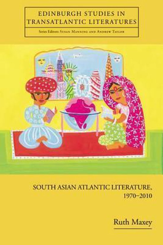 South Asian Atlantic Literature, 1970-2010 | 9780748641888 | Ruth Maxey ...