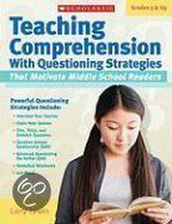 Teaching Comprehension with Questioning Strategies That Motivate Middle ...