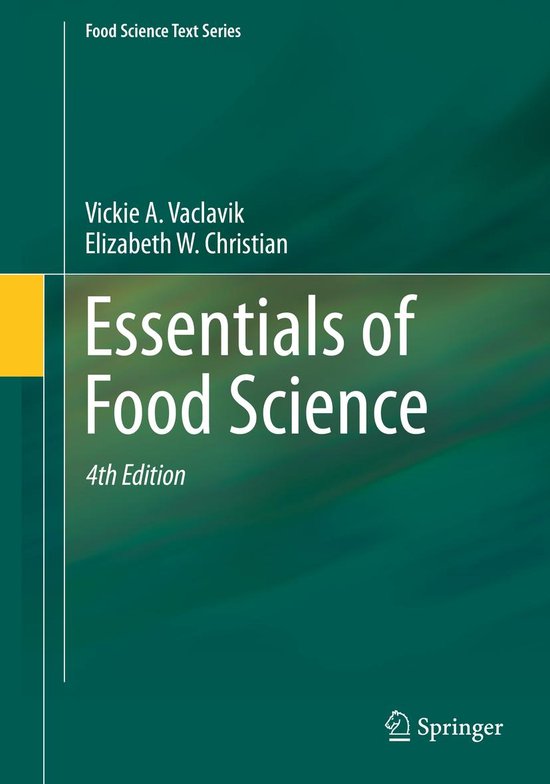 Essentials of Food Science (4th Edition) | 9781461491385 | Vaclavik ...