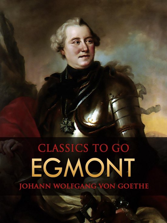 Classics To Go - Egmont (ebook), Johann Wolfgang von Goethe ...
