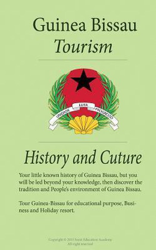 Tourism, History and Culture in Guinea-Bissau | 9781522816713 ...