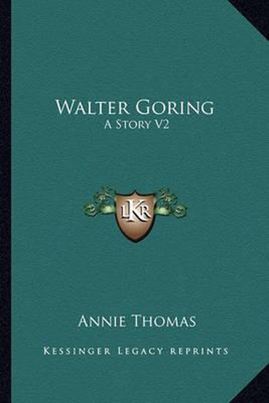 Walter Goring, Annie Thomas | 9781163278062 | Boeken | bol