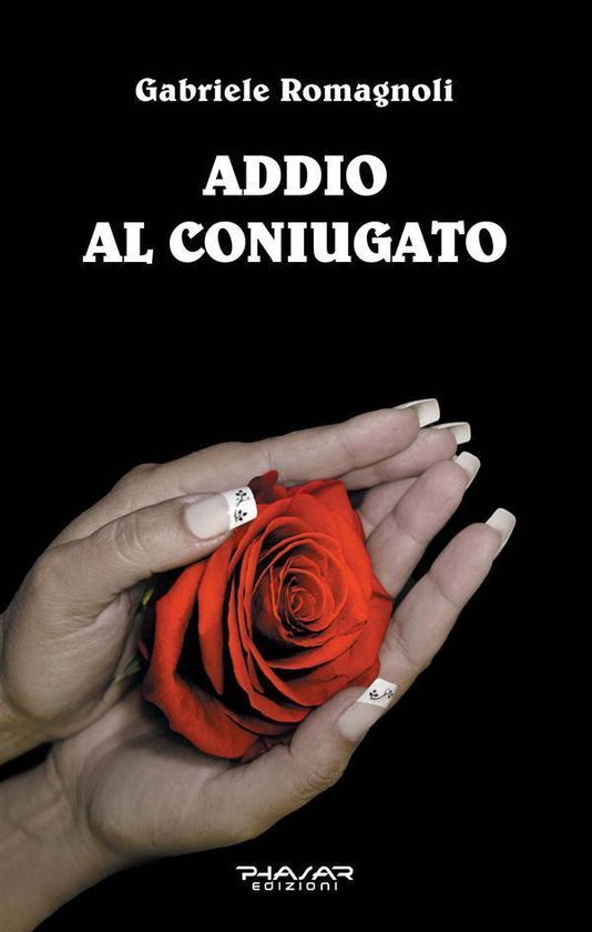 Addio al coniugato (ebook), Gabriele Romagnoli | 9788863582710 | Boeken ...