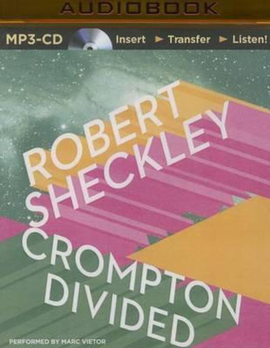 Crompton Divided, Robert Sheckley | 9781511338523 | Boeken | bol.com