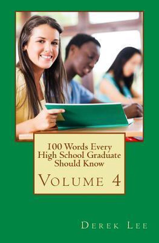 100 Words Every High School Graduate Should Know Volume 4 ...