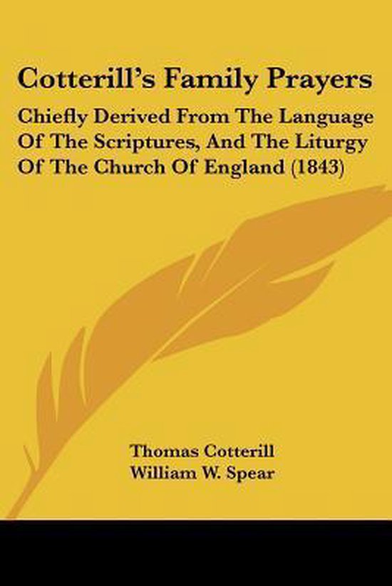 Cotterill's Family Prayers, Thomas Cotterill | 9781120183163 | Boeken ...