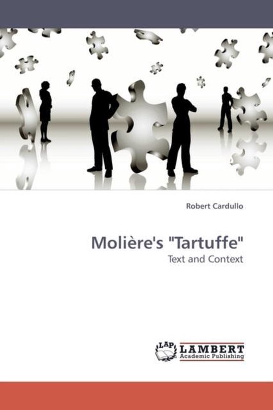 Moliere's Tartuffe, Robert Cardullo | 9783838304533 | Boeken | bol.com
