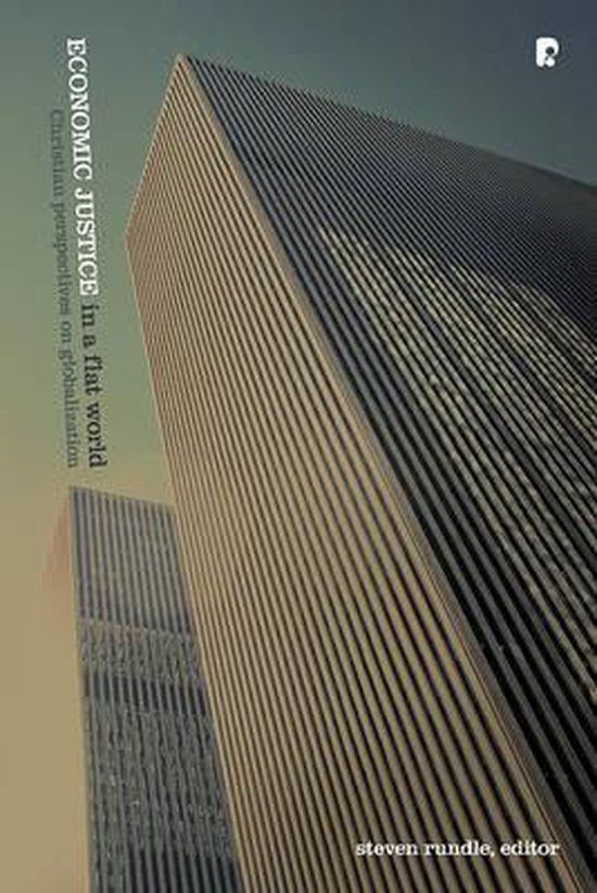 Economic Justice in a Flat World | 9781934068496 | Steven Rundle ...