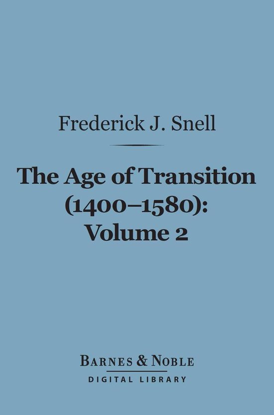 Barnes & Noble Digital Library - The Age of Transition (1400-1580 ...