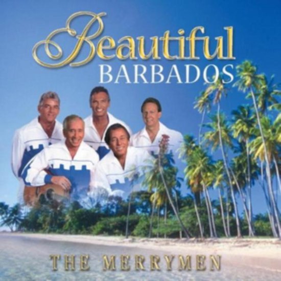 Beautiful Barbados, The Merrymen | CD (album) | Muziek | bol.com