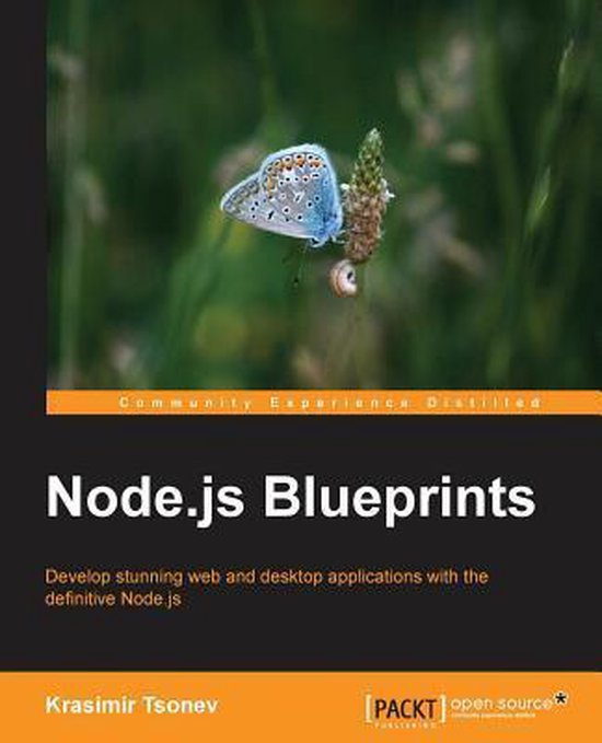 Node.js Blueprints | 9781783287338 | Krasimir Tsonev | Boeken | bol.com