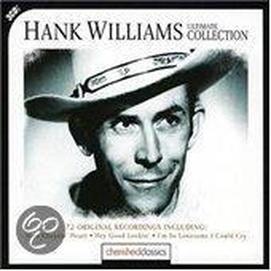 Ultimate Collection, Hank Williams | CD (album) | Muziek | bol