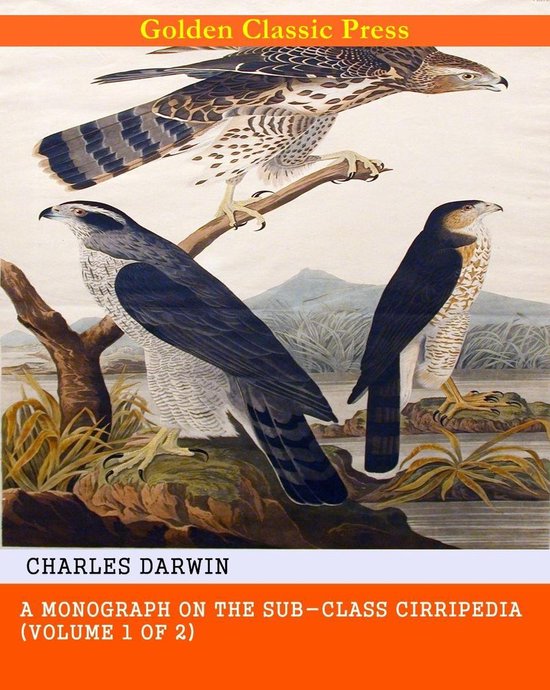 A Monograph on the Sub-class Cirripedia (ebook), Charles Darwin ...