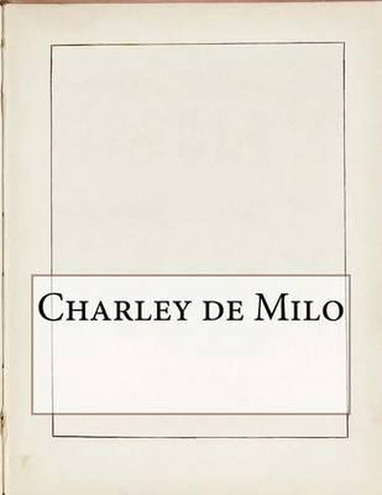 Charley de Milo, Laurence Mark Janifer | 9781517727604 | Boeken | bol