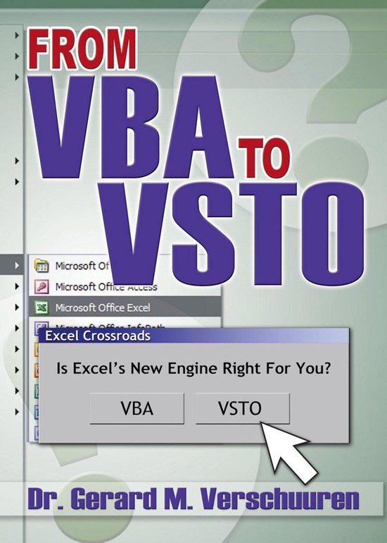 From VBA to VSTO (ebook), Dr. Gerard M. Verschuuren | 9781615473175 | Boeken | bol.com