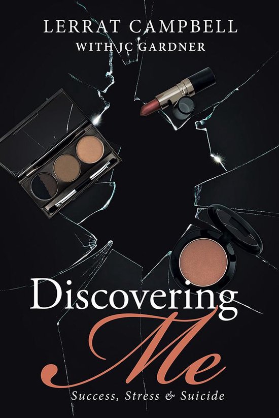 Discovering Me (ebook), Lerrat Campbell | 9781504354592 | Boeken | bol.com