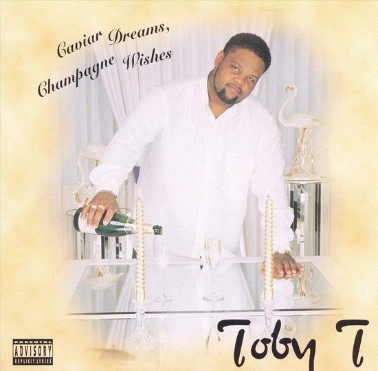 Caviar Dreams, Champagne Wishes, Toby T | CD (album) | Muziek | bol