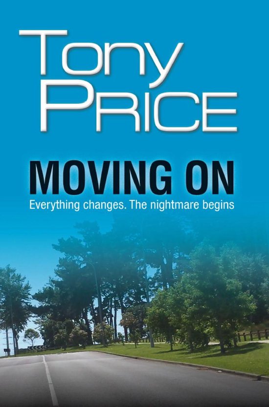 Moving On (ebook), Tony Price | 9781458168207 | Boeken | bol.com