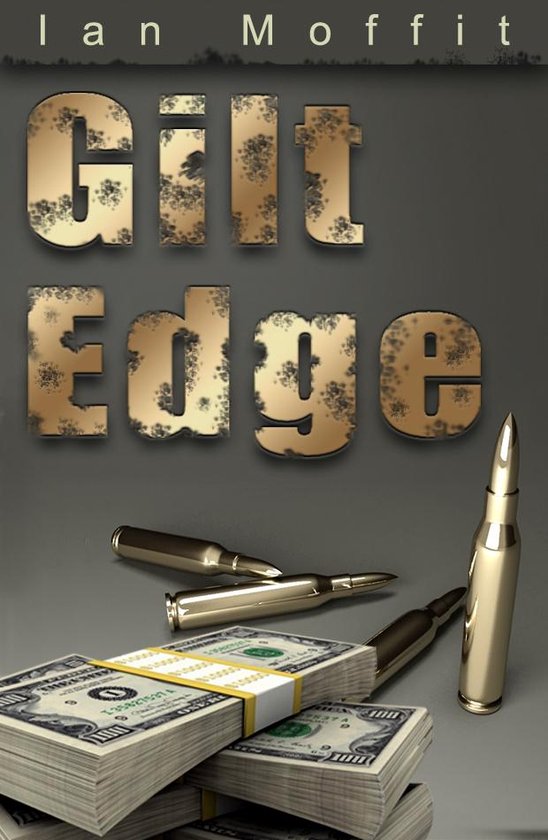 Gilt Edge (ebook), Ian Moffitt | 9780987272386 | Boeken | bol