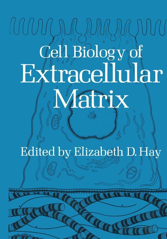 Cell Biology of Extracellular Matrix (ebook), Elizabeth D. Hay ...