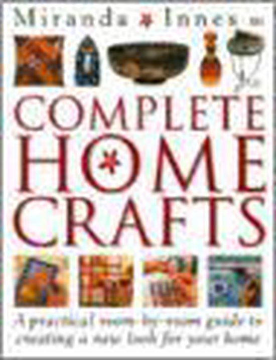 Complete Home Crafts, Miranda Innes | 9780789419729 | Boeken | bol
