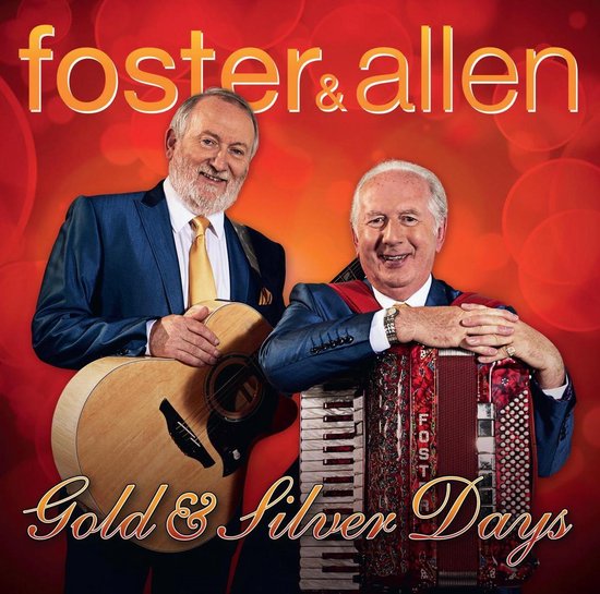Gold & Silver Days, Foster and Allen | CD (album) | Muziek | bol