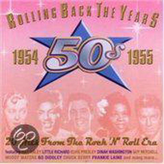 Rolling Back the Years: 1954-1955, various artists | CD (album) | Muziek | bol